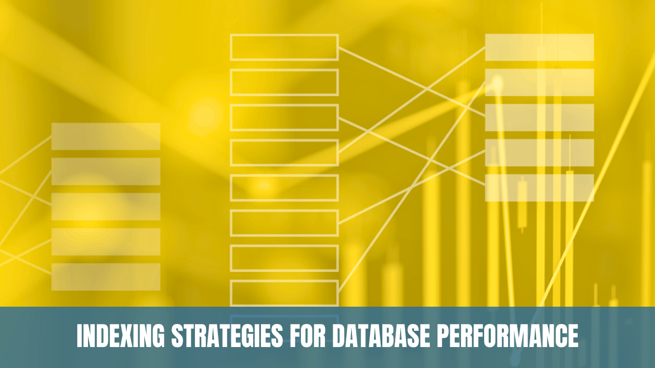 Indexing Strategies For Database Performance Techniques To Optimize Data Retrieval Speed 9159