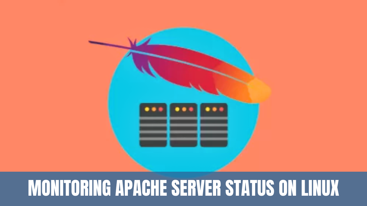 Comprehensive Guide To Monitoring Apache Server Status On Linux Trickyworld 4438
